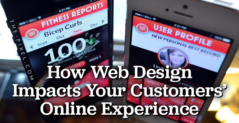 How Website Design Impacts Your Customers Experience