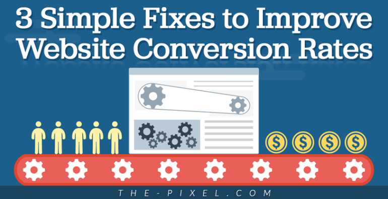 Fixes to Improve Website Conversion Rates and Revenue