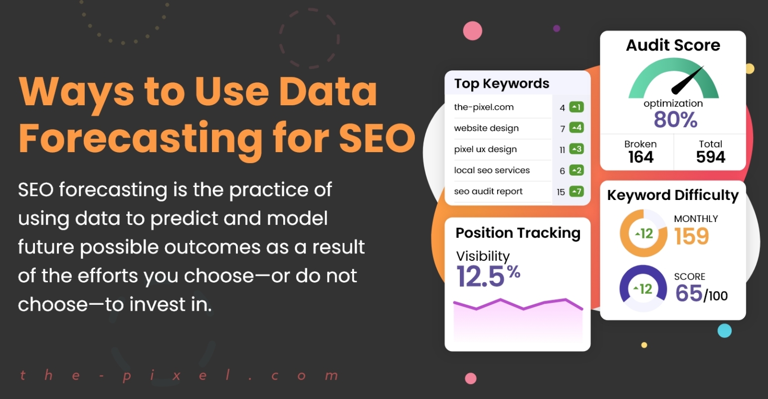 Ways to Use Data Forecasting for SEO