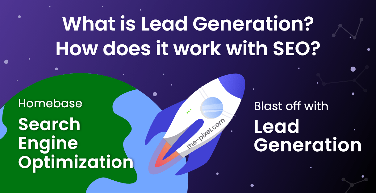 Do we know what lead generation is? What does it do in SEO?