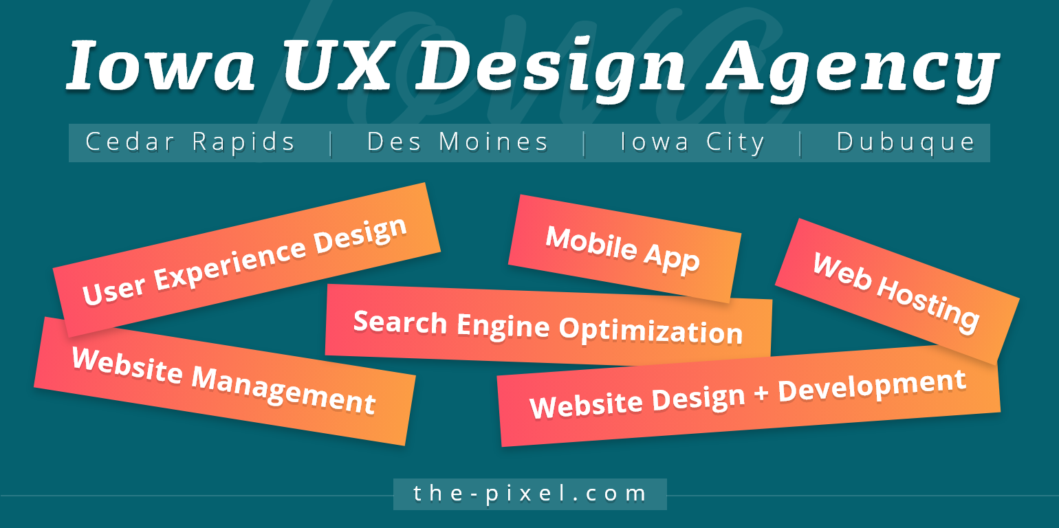 Iowa UX Design Agency | ThePixel – Web & UI/UX Services